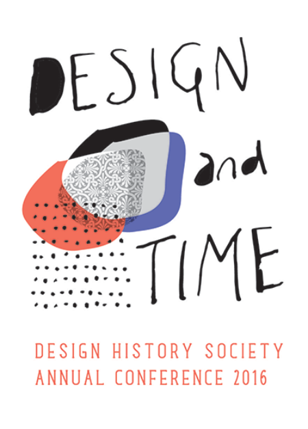 Design and Time (updated) - Conferences - Design History Society