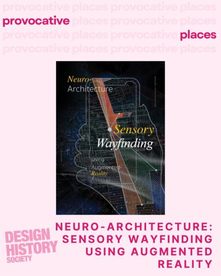 Provocative Places: Neuro-Architecture and Sensory Wayfinding using ...