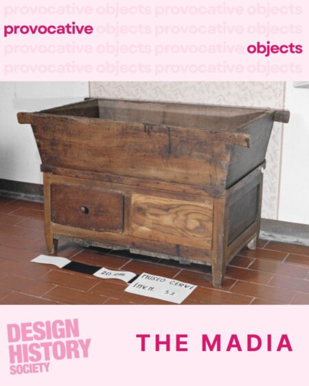 Provocative Objects: The Madia - Blog - Design History Society