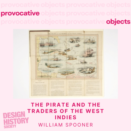 Provocative Objects: The Pirate and The Traders of the West Indies ...
